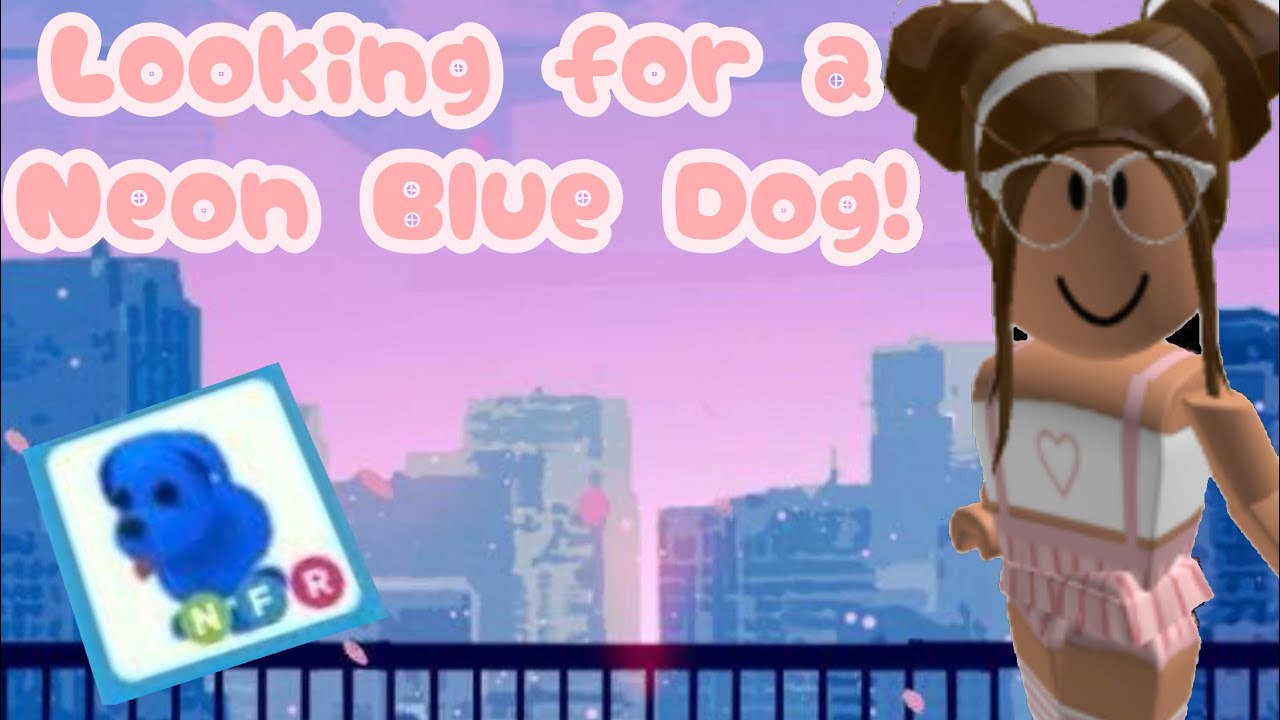 MY OFFER FOR NEON BLUE DOG!! *CLOSED* - YouTube