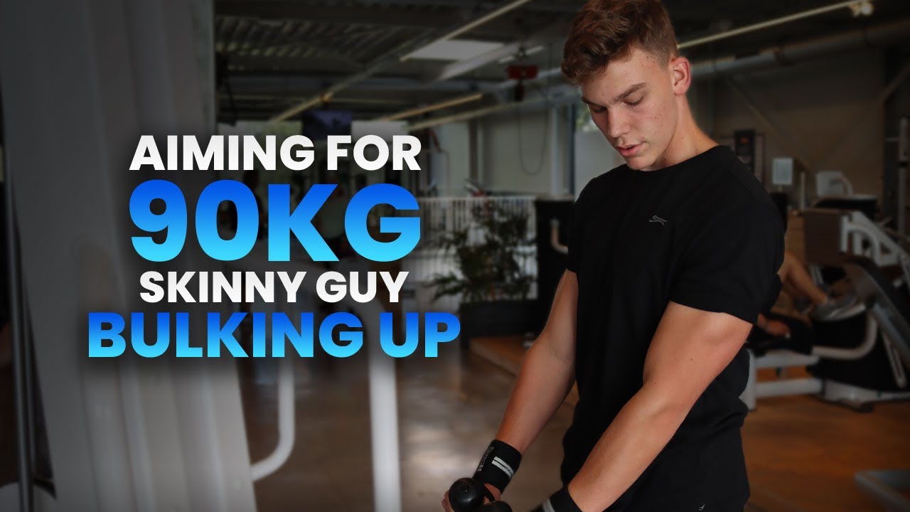 BULKING TO 90KG! Skinny Guy Bulking Up Ep.1 - YouTube