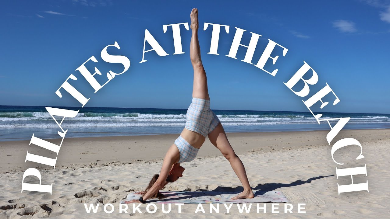 25 MIN Full Body Pilates at the Beach || No Equipment || Noosa Beach ...