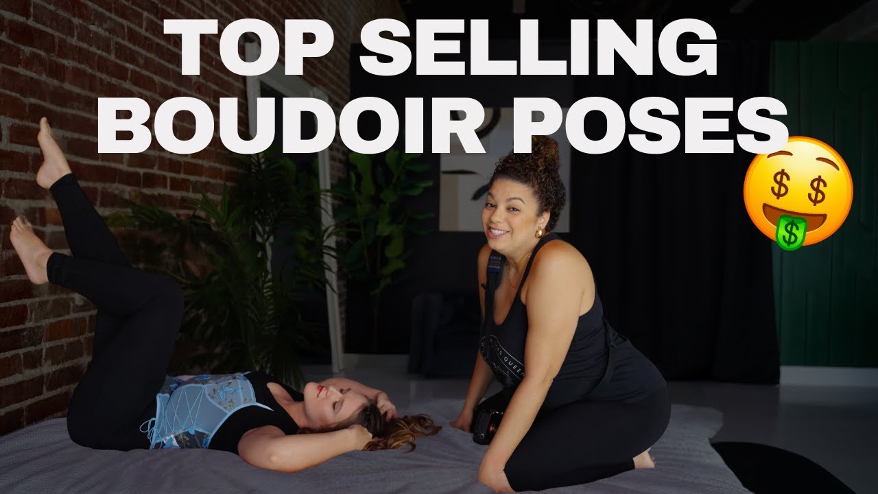 Top 5 Money-making Boudoir Photo Poses for Photographers 📸 💲 - YouTube