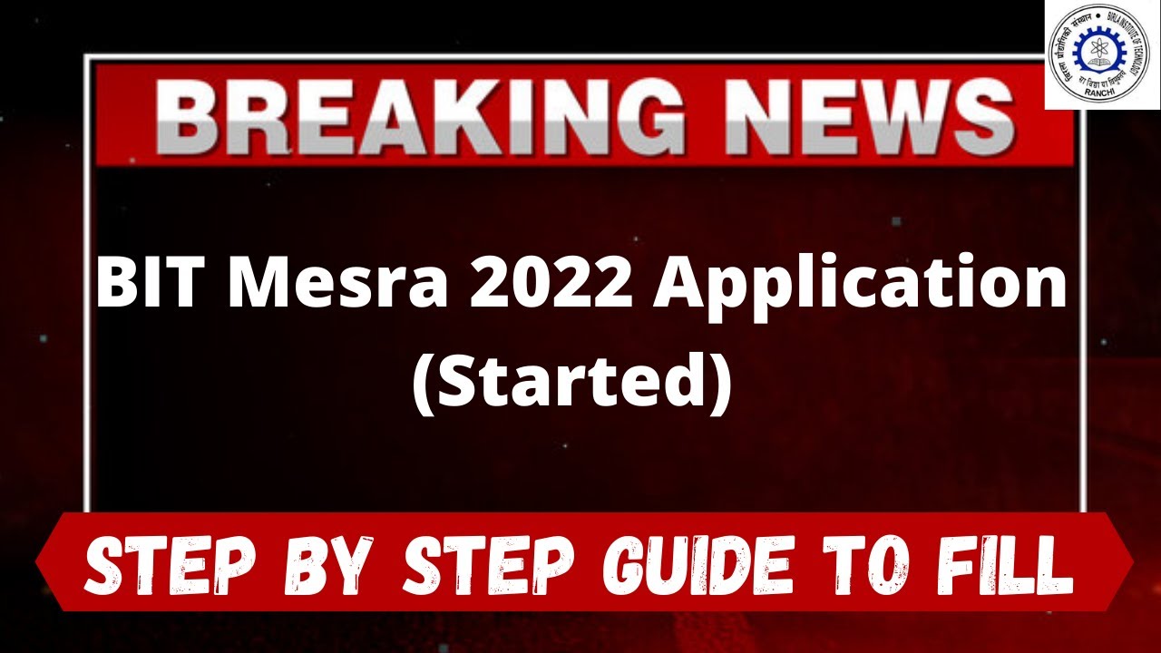 BIT Mesra 2022 Application (Started) - How to Fill BIT Mesra 2022 ...