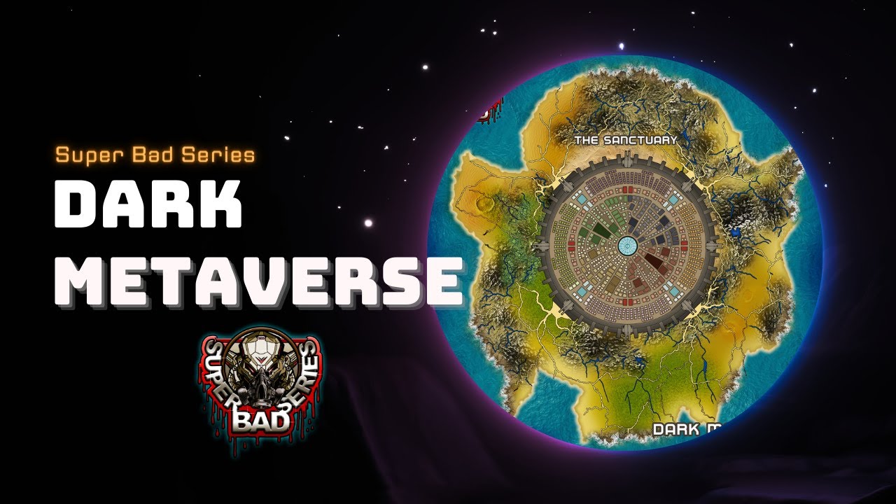 Super Bad Series Presents | Dark Metaverse - YouTube