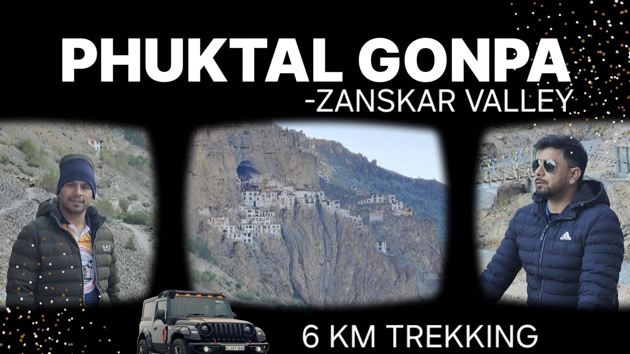 PHUKTAL MONASTERY IN ZANSKAR || ZANSKAR VALLEY || 6 KM TREK 🥵 - YouTube