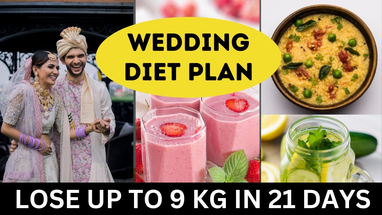 Wedding Diet Plan | Bridal Diet Plan for Weight Loss & Glowing Skin ...