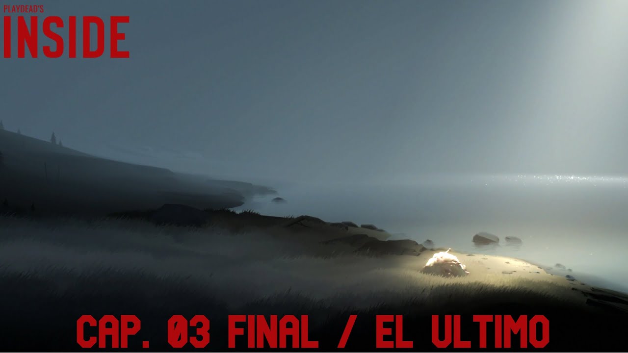 INSIDE - CAP. 03 FINAL / EL ÚLTIMO - YouTube