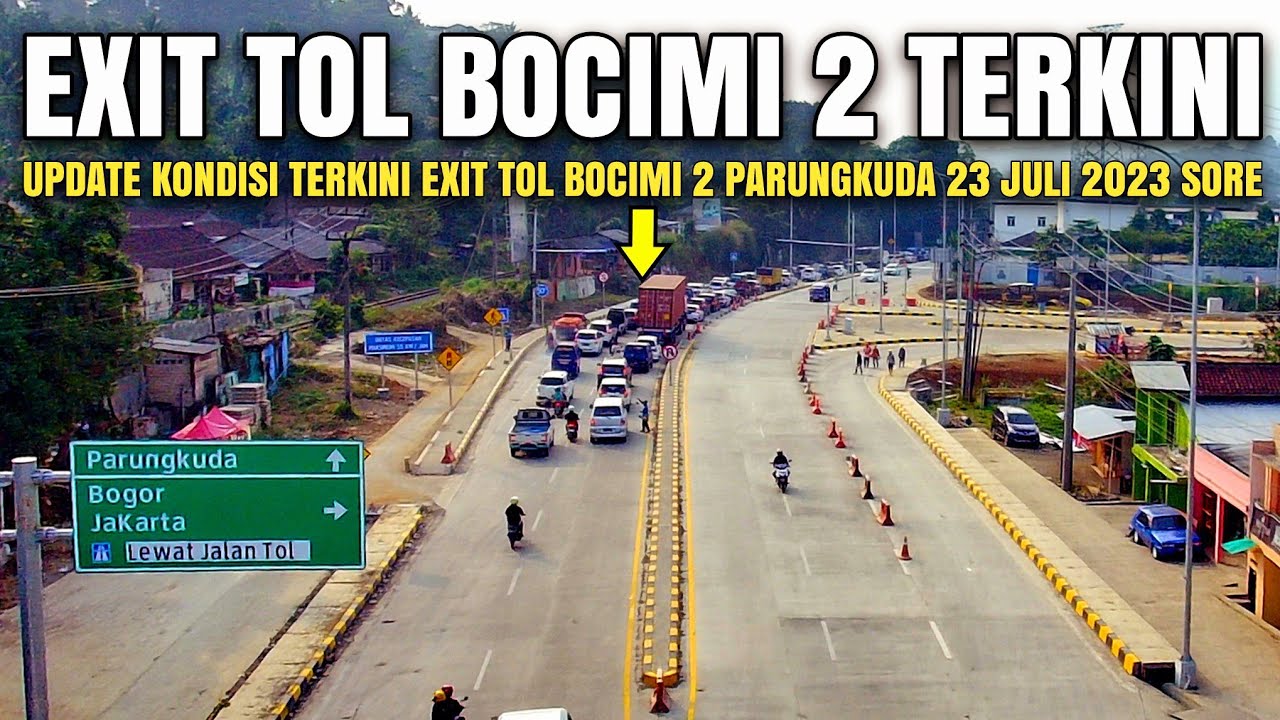 Exit Tol Bocimi 2 Parungkuda 23 Juli 2023 | Gerbang Tol Parungkuda ...