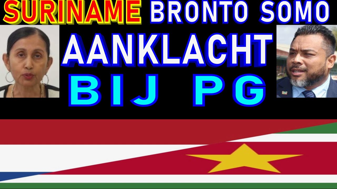 SURINAME Nieuws 2025 Bronto Somohardjo aanklacht PG SU NA ME Remi ...
