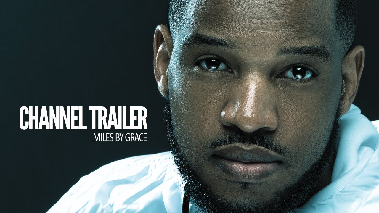 Miles By Grace Channel Trailer - YouTube