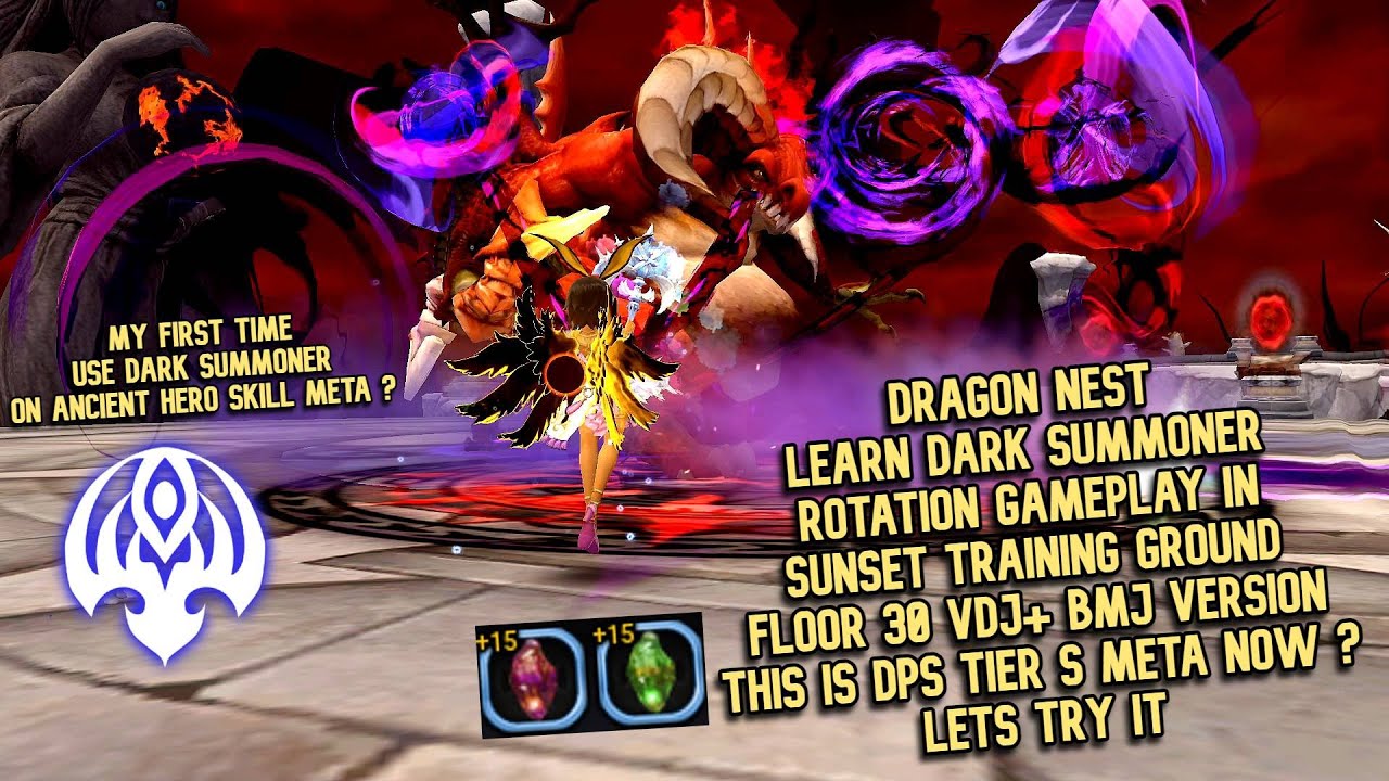 Dark Summoner Learn Rotation Sunset Training Ground F30 Gameplay VDJ ...
