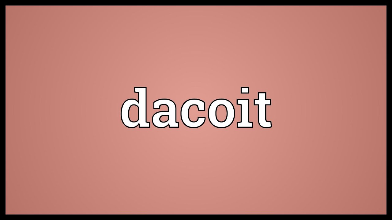 Dacoit Meaning YouTube dacoit-meaning-youtube
