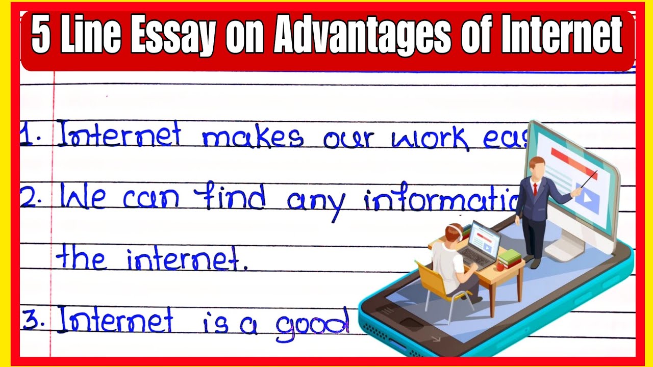 5 line essay on Advantages of internet in English | five line essay on ...