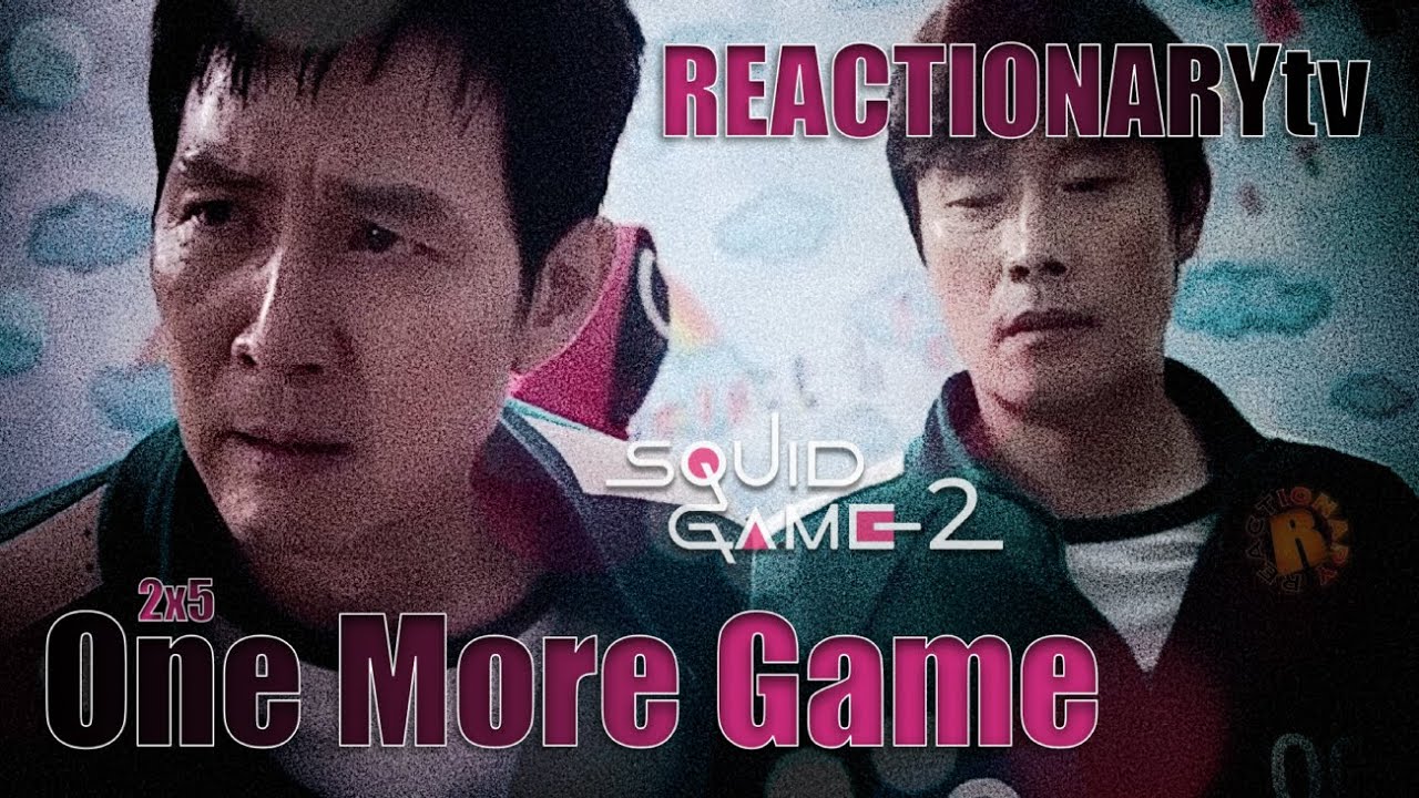REACTIONARYtv | Squid Game 2X5 | "One More Game" | Fan Reactions | # ...