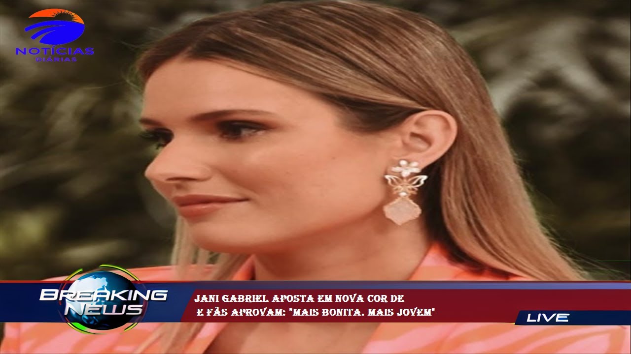 Jani Gabriel aposta em nova cor de e fãs aprovam: "Mais bonita. Mais ...
