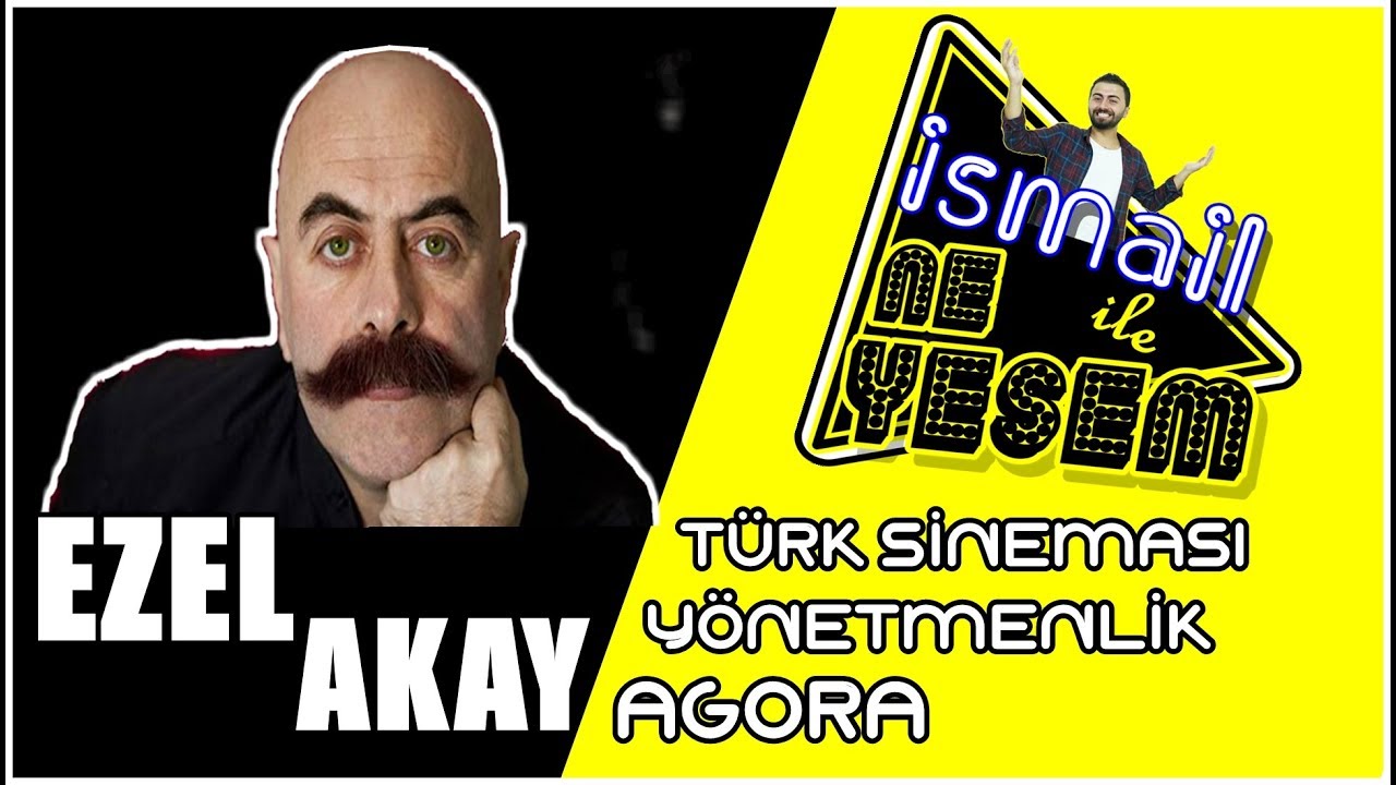 EZEL AKAY | TÜRK SİNEMASI | YÖNETMEN OLMAK | TÜRK USULÜ SUŞİ - YouTube