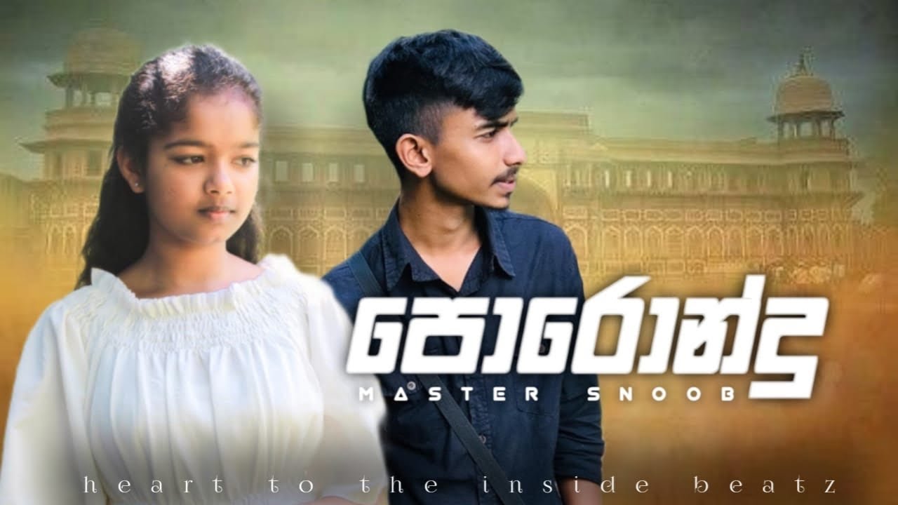 පොරොන්දු | Master SnooB | OFFICIAL MUSIC VIDEO | KAPSI PRODUCTION - YouTube