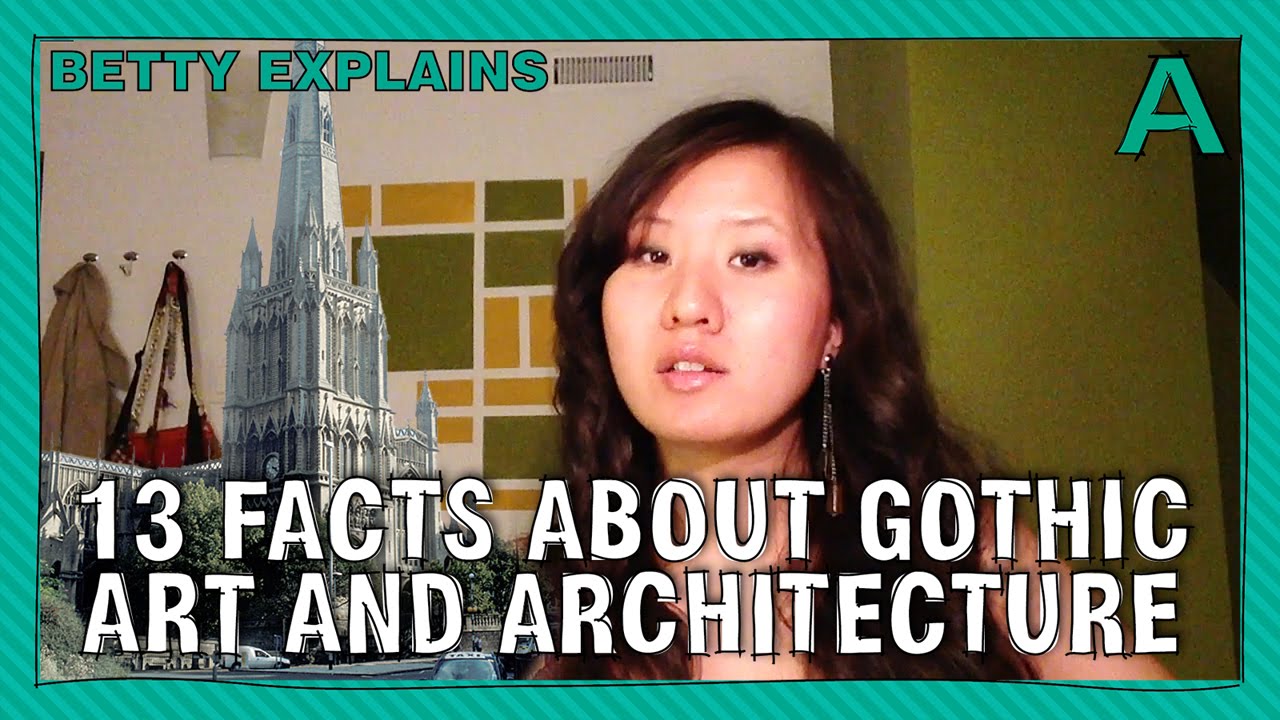 13 Facts about Gothic Art and Architecture | ARTiculations - YouTube