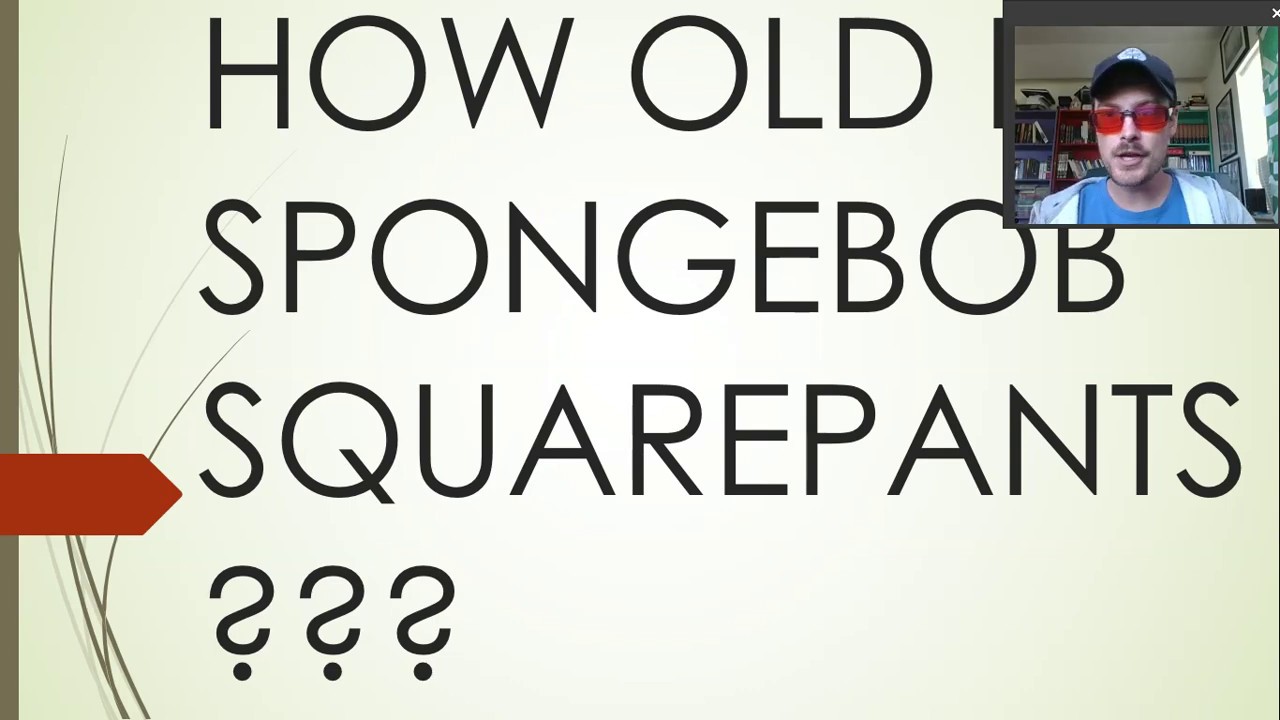 How old is Spongebob Squarepants? - YouTube