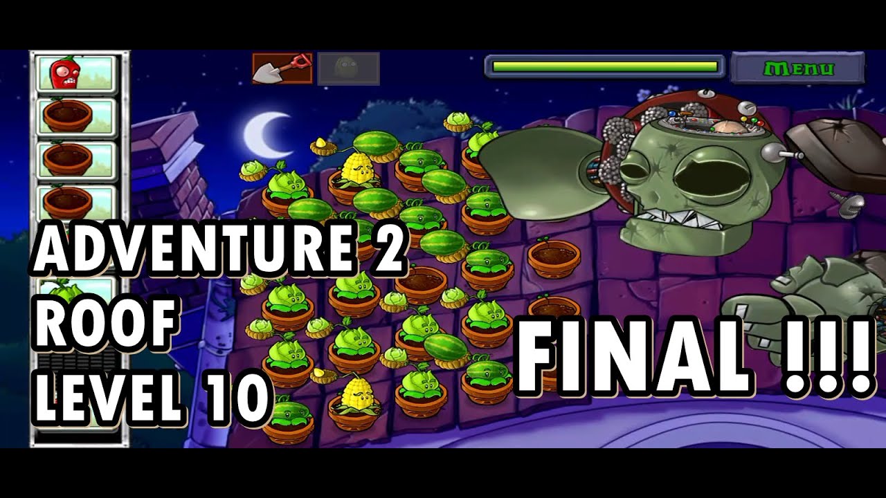 PvZ ADVENTURE 2 (ROOF) LEVEL 10 - YouTube