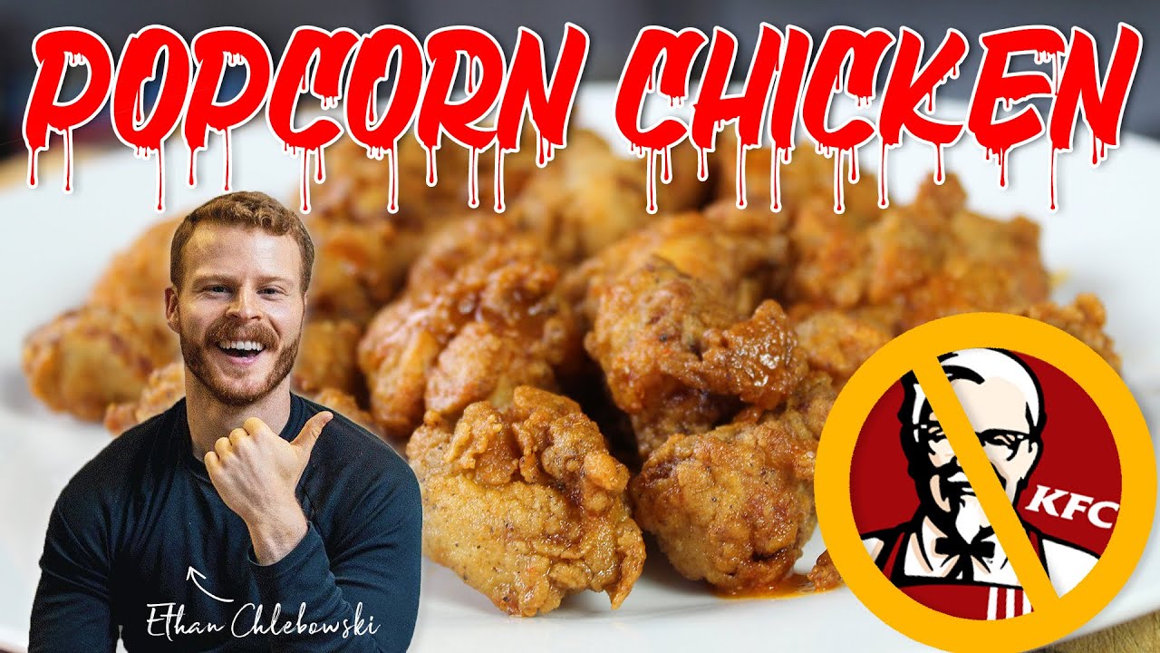 ETHAN CHLEBOWSKI POPCORN CHICKEN RECIPE | BUT. WAS IT WORTH IT? |KFC ...