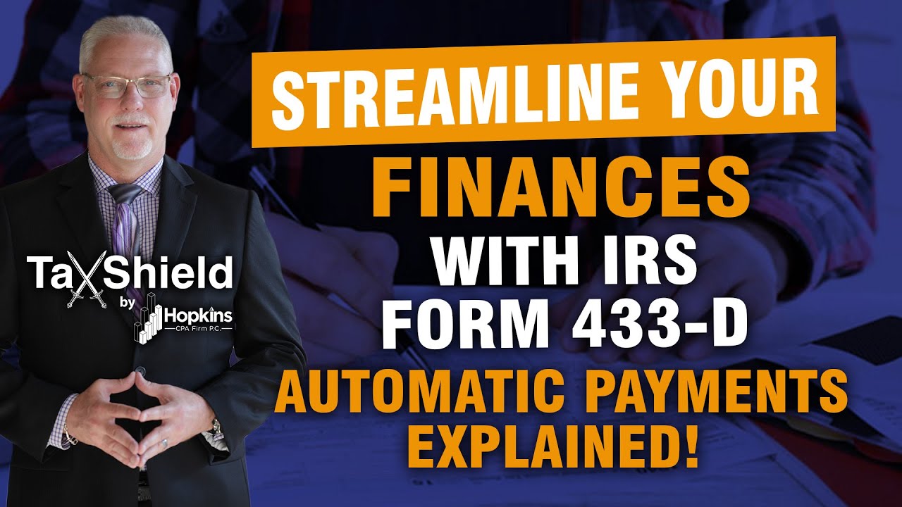 Streamline IRS Payments with Form 433-D | Automatic Payment Solutions # ...
