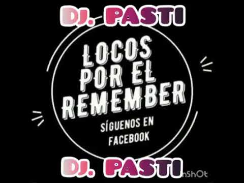 Remember #17 Dance Radical Torrijos Panic Rockola Chocolate Puzzle Spook Chasis 1990 1995 1998 2000