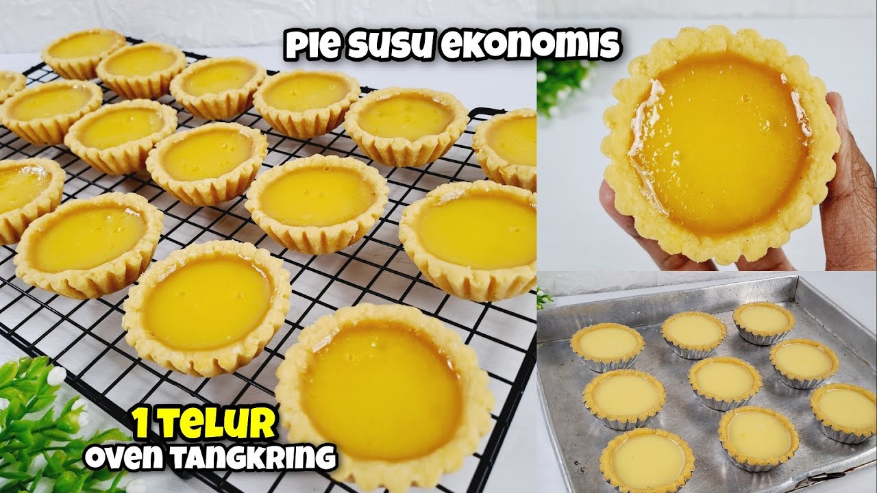 CUMA 1 TELUR JADI SEBANYAK INI!! RESEP PIE SUSU OVEN TANGKRING ...