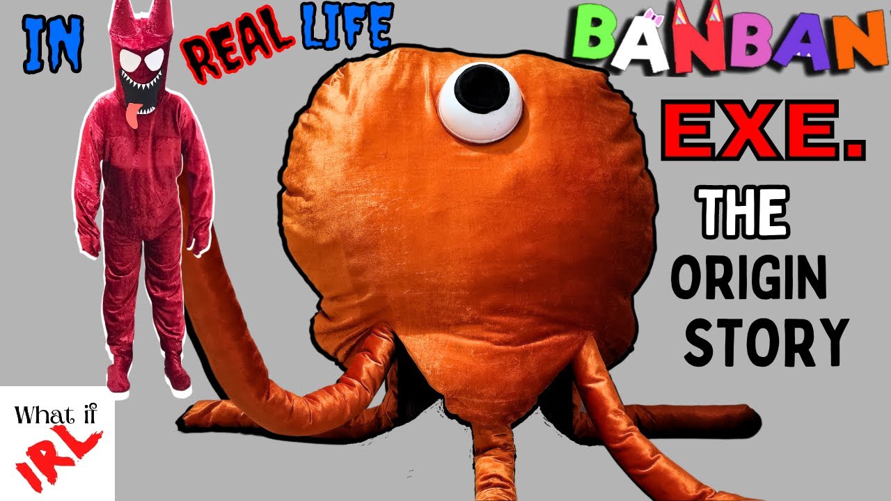 BANBAN EXE The ORIGIN STORY in REAL LIFE - YouTube