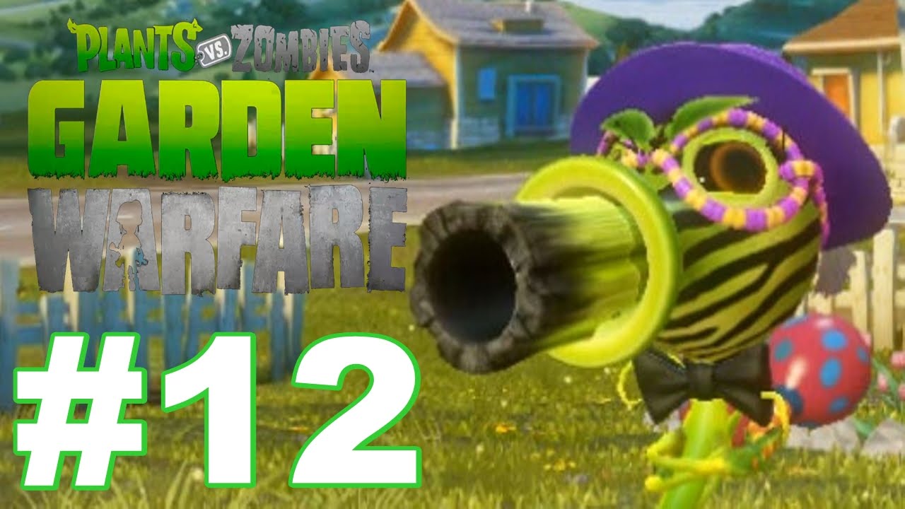 Plants vs Zombies Garden Warfare :Gameplay Walkthrough: Part 12-Agent ...