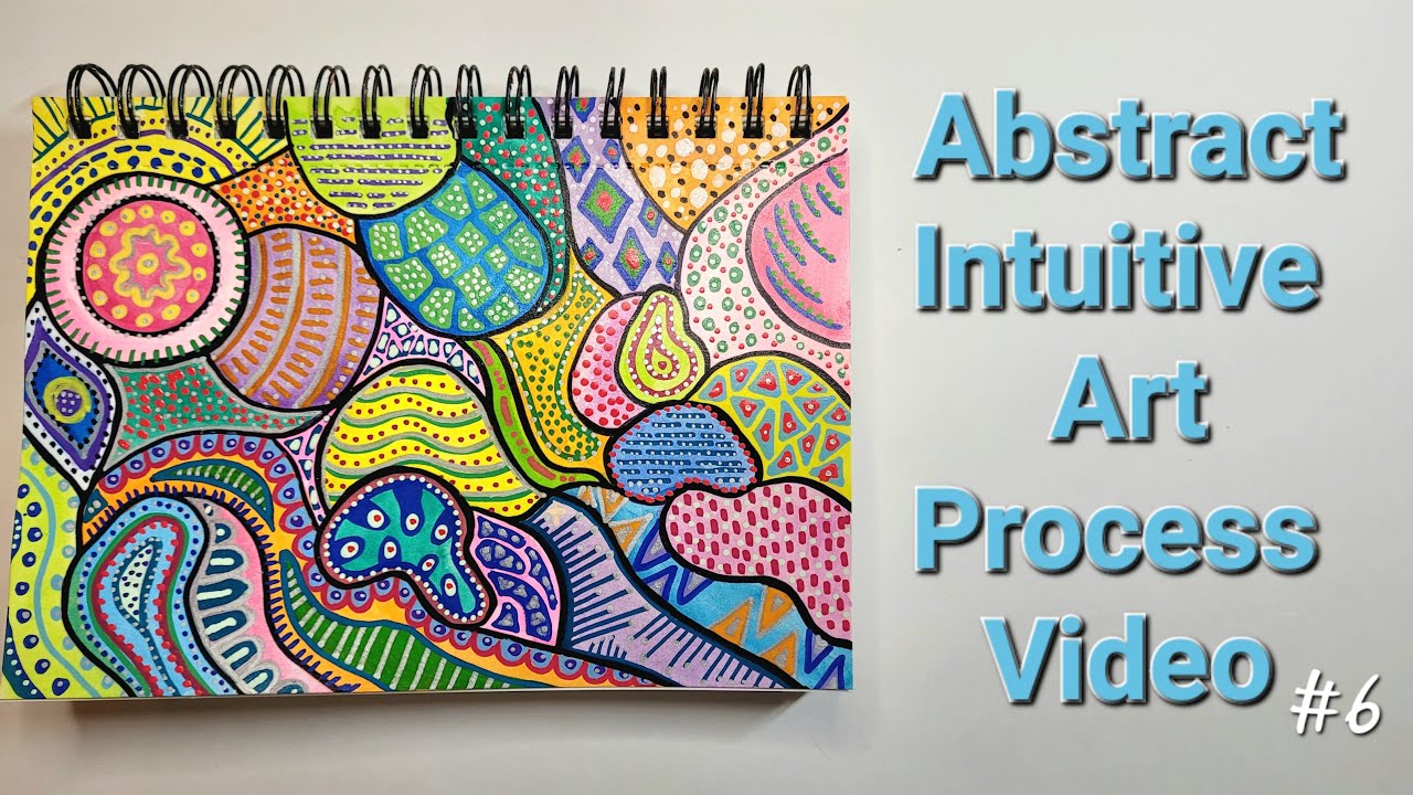 Abstract Intuitive Art Process Video # 6 - YouTube