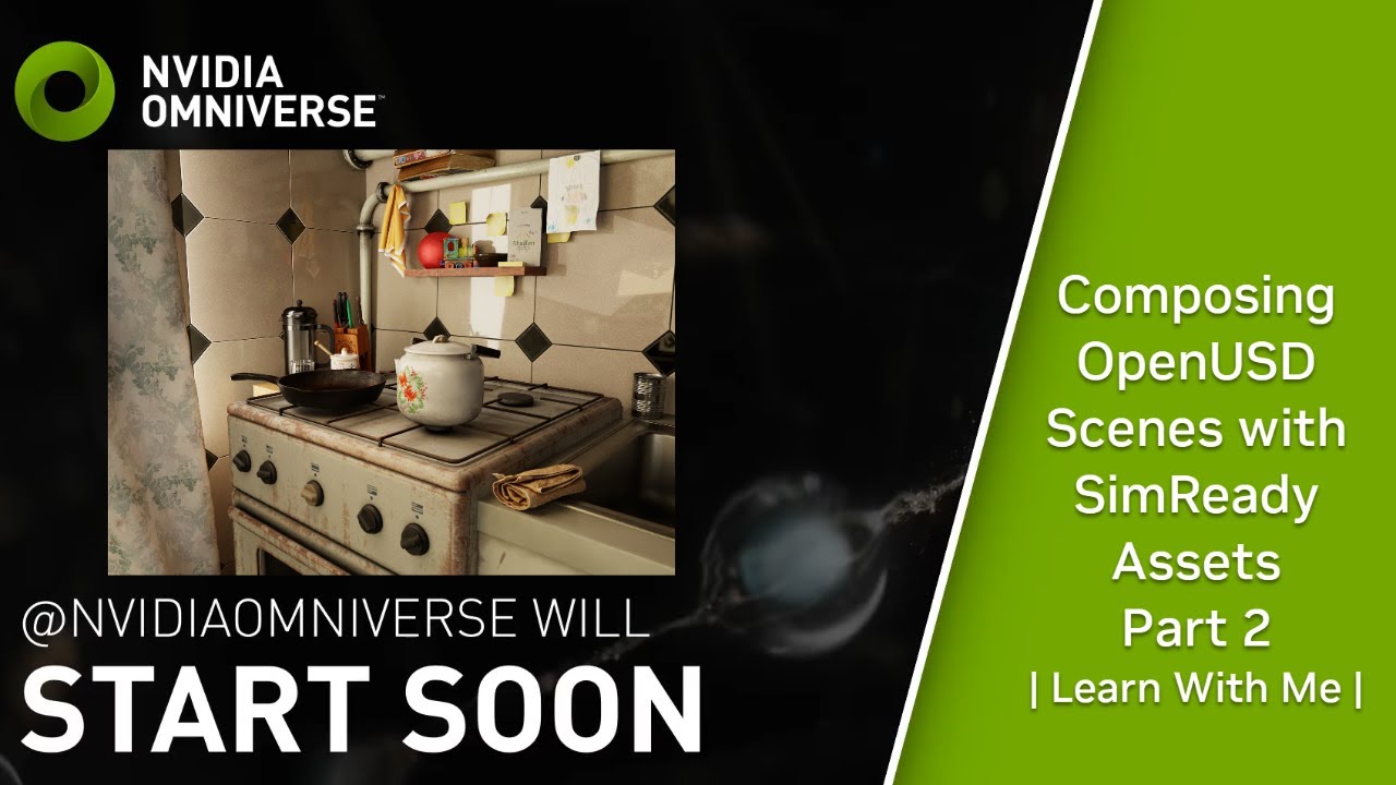 Composing OpenUSD Scenes with SimReady Assets Part 2 | Learn With Me - YouTube