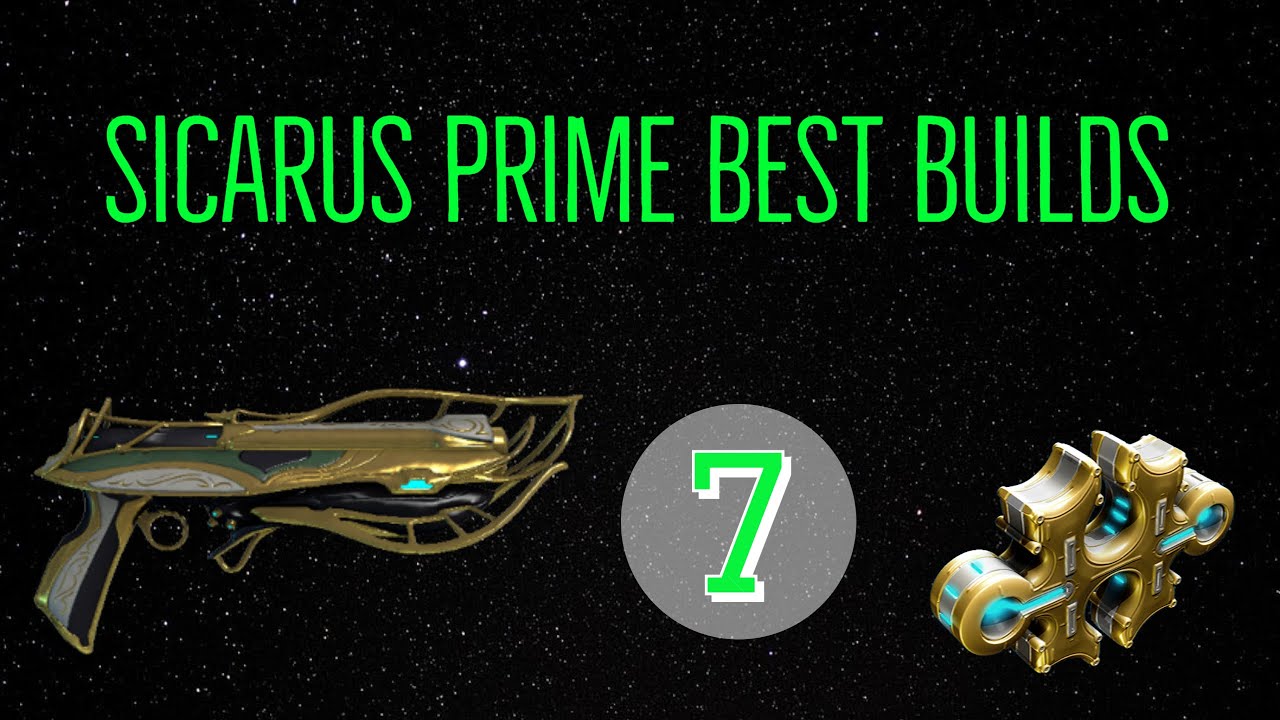 Warframe Guide: Tonny's Sicarus Prime Best Builds in 2020 - YouTube