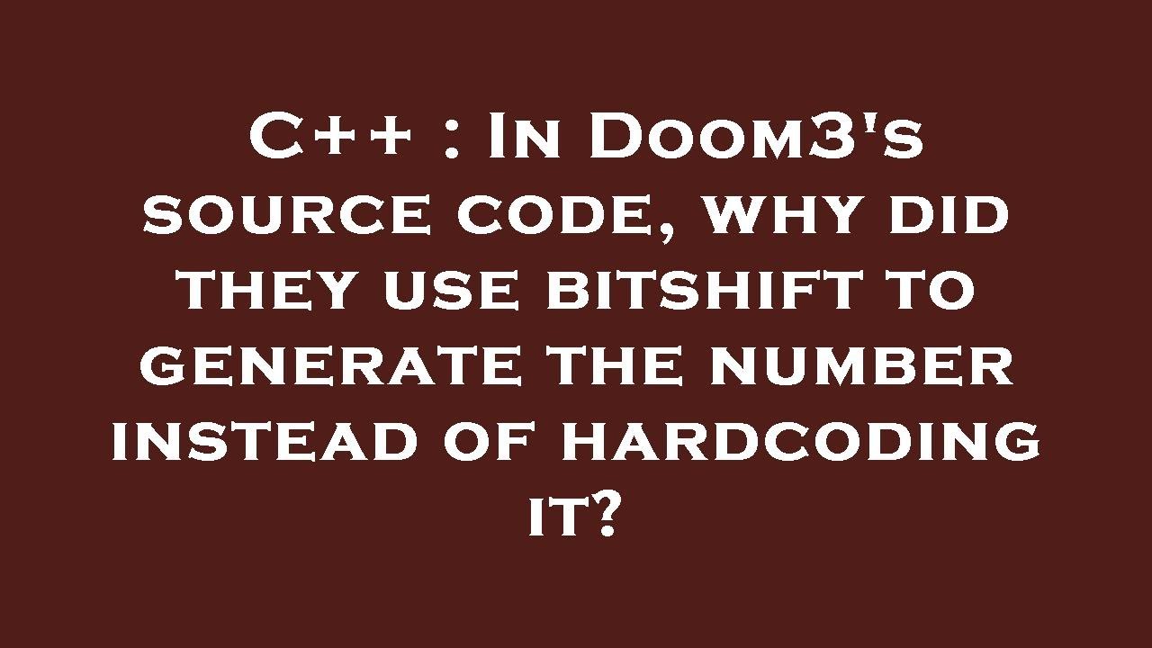 C In Doom3s Source Code Why Did They Use Bitshift To Generate The 1059