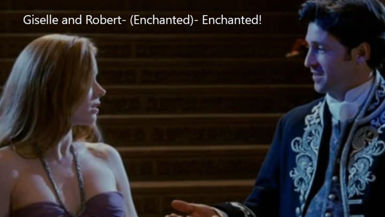 Giselle and Robert- (Enchanted)- Enchanted - YouTube