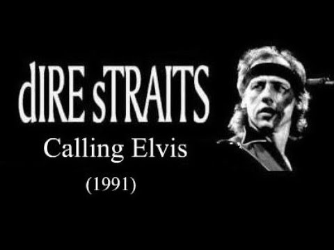 Dire Straits – Calling Elvis (1991) - YouTube