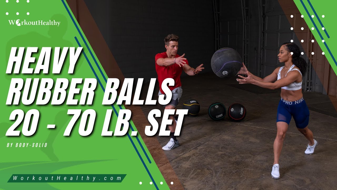 How to use the Heavy Rubber Balls 20-70 lb. Set - WorkoutHealthy - YouTube