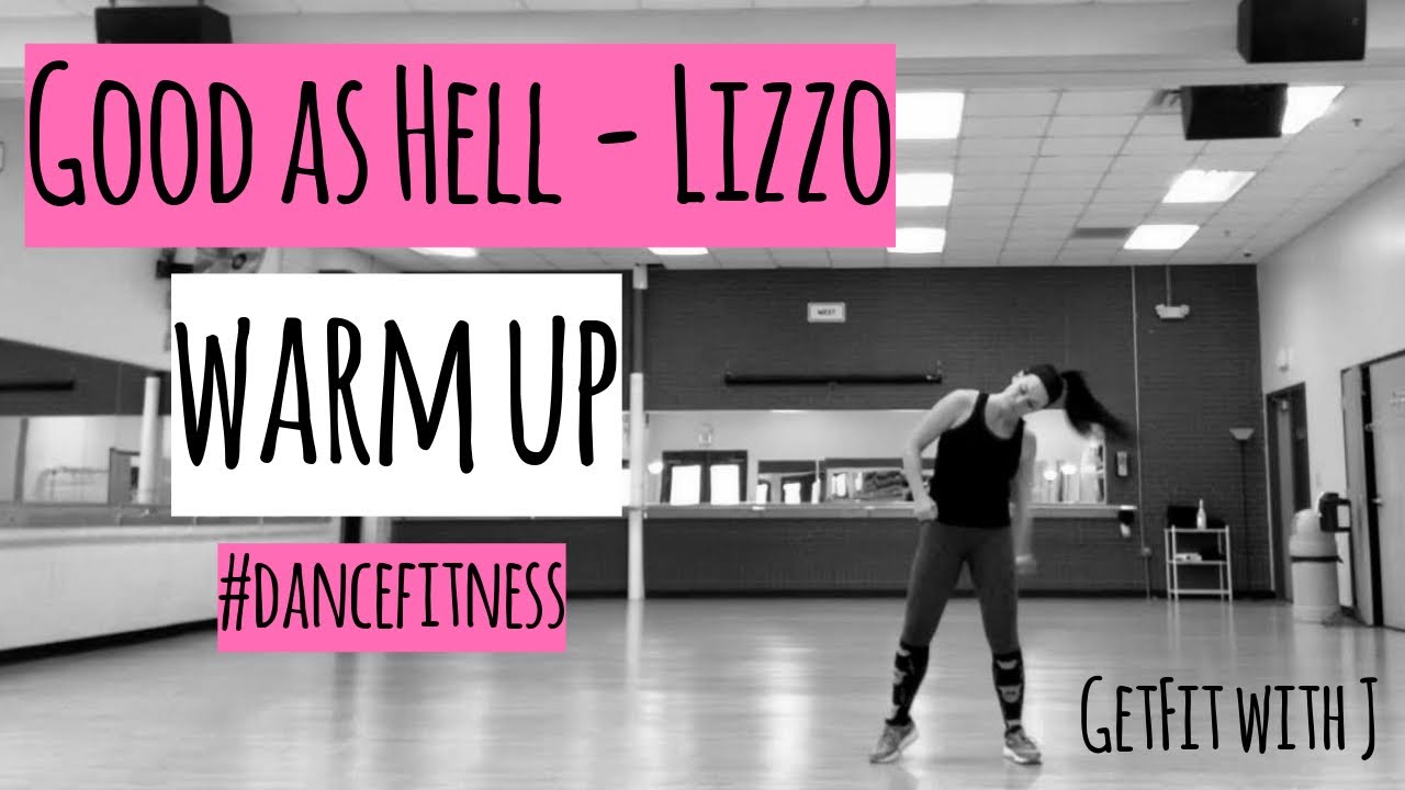 GOOD AS HELL - Lizzo | cardio dance fitness | WARM UP - YouTube