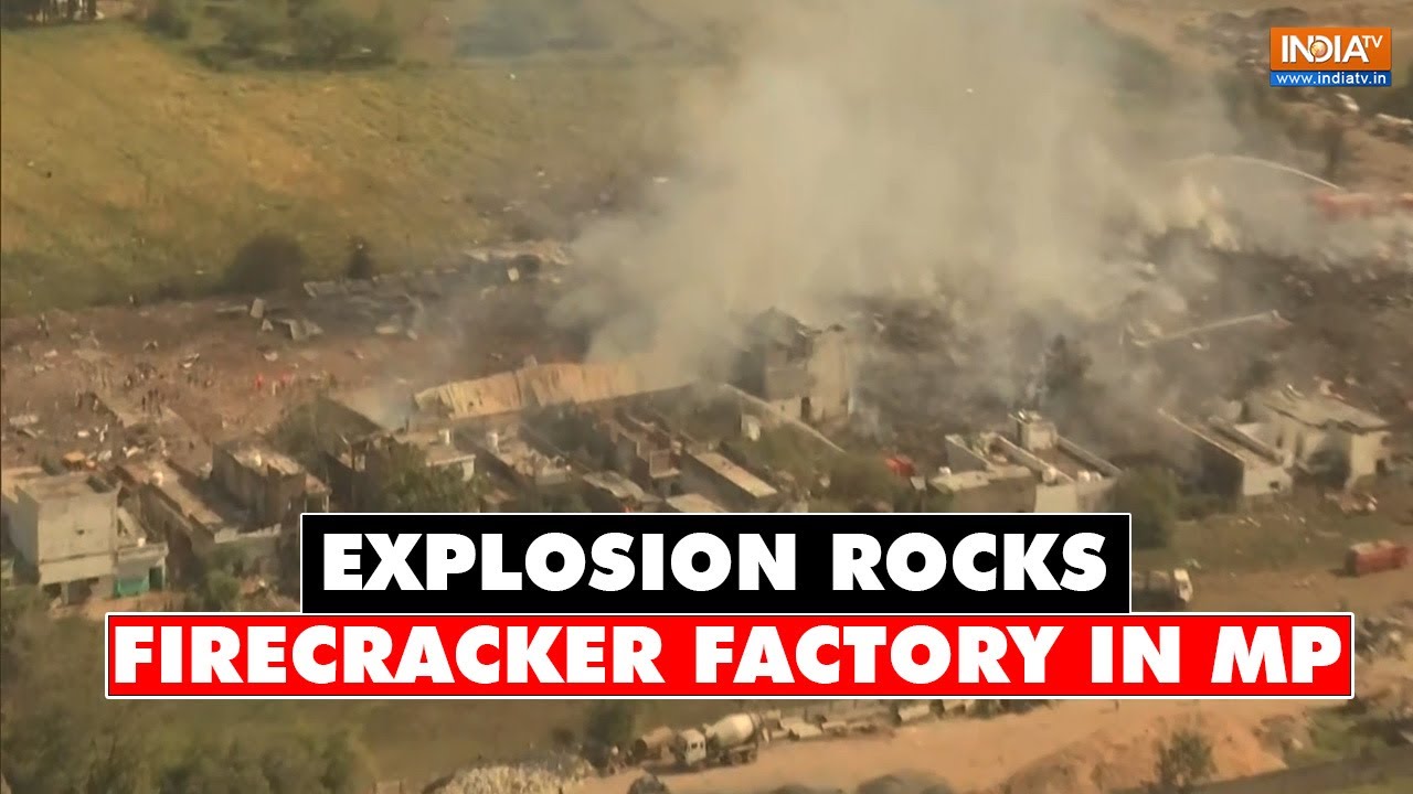 Madhya Pradesh: 7 Killed, 30 Injured After Explosion Rocks Firecracker ...