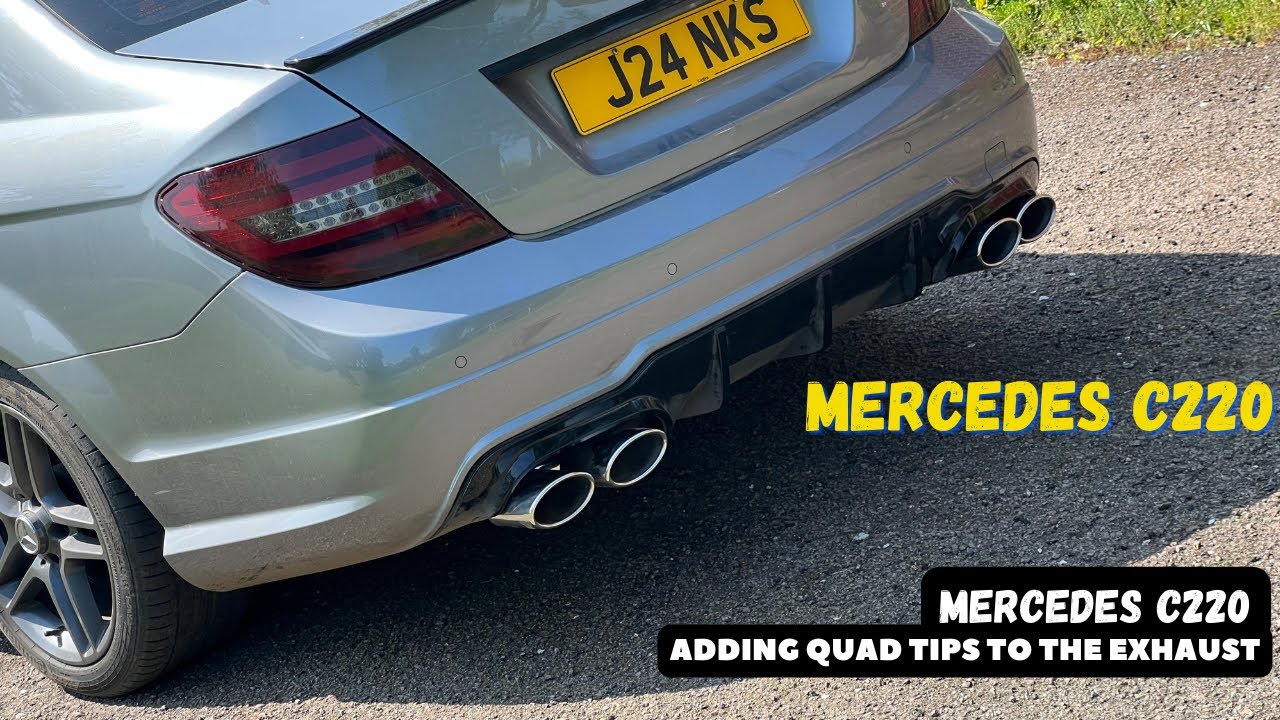 How I Installed a Quad Tip on my Mercedes C Class - What a difference ...