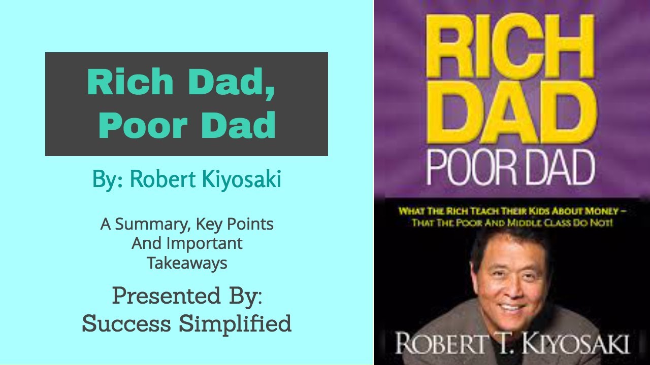 Rich Dad, Poor Dad By Robert Kiyosaki: A Summary, Key Points And ...