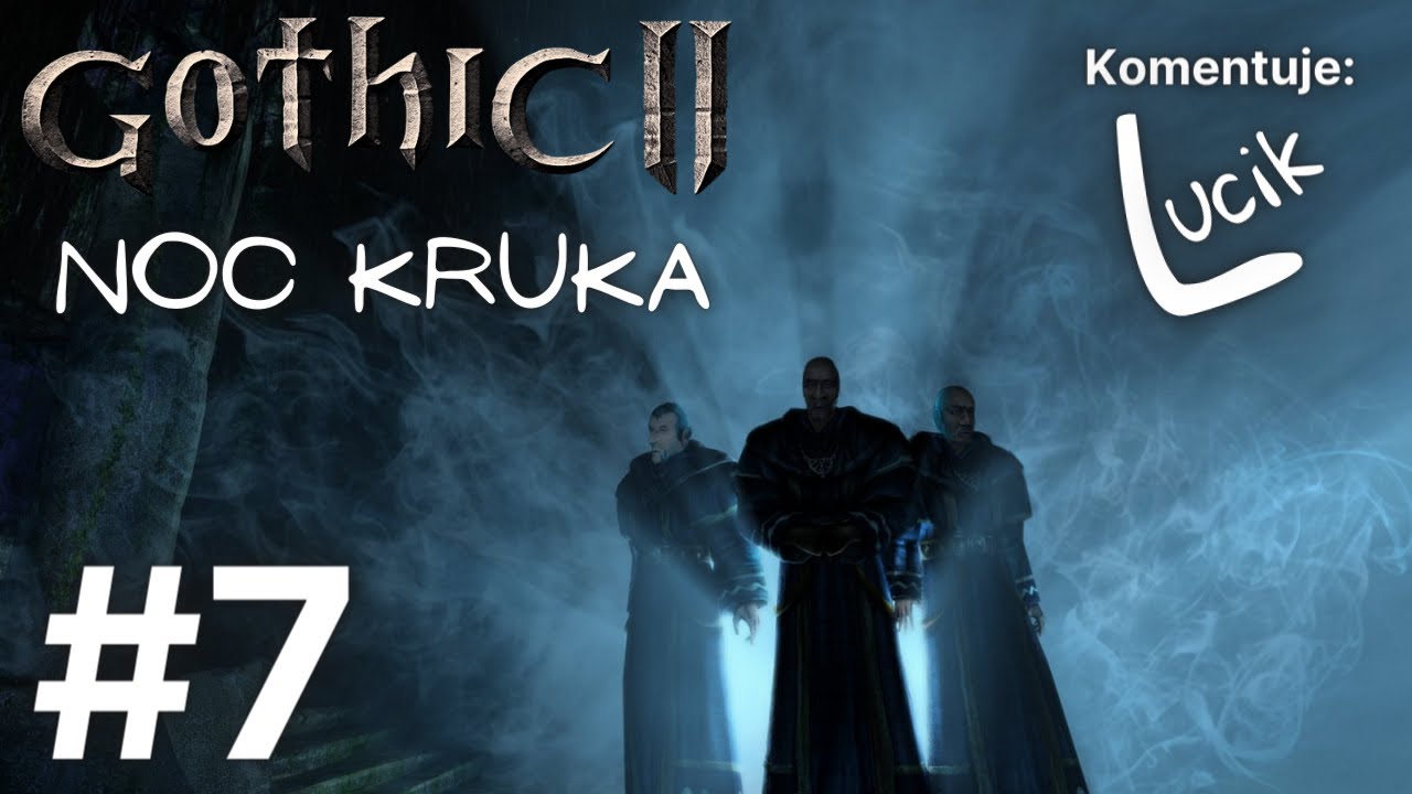 Greg i Starzy Znajomi | Zagrajmy w Gothic 2: Noc Kruka PL odc. 7 - YouTube