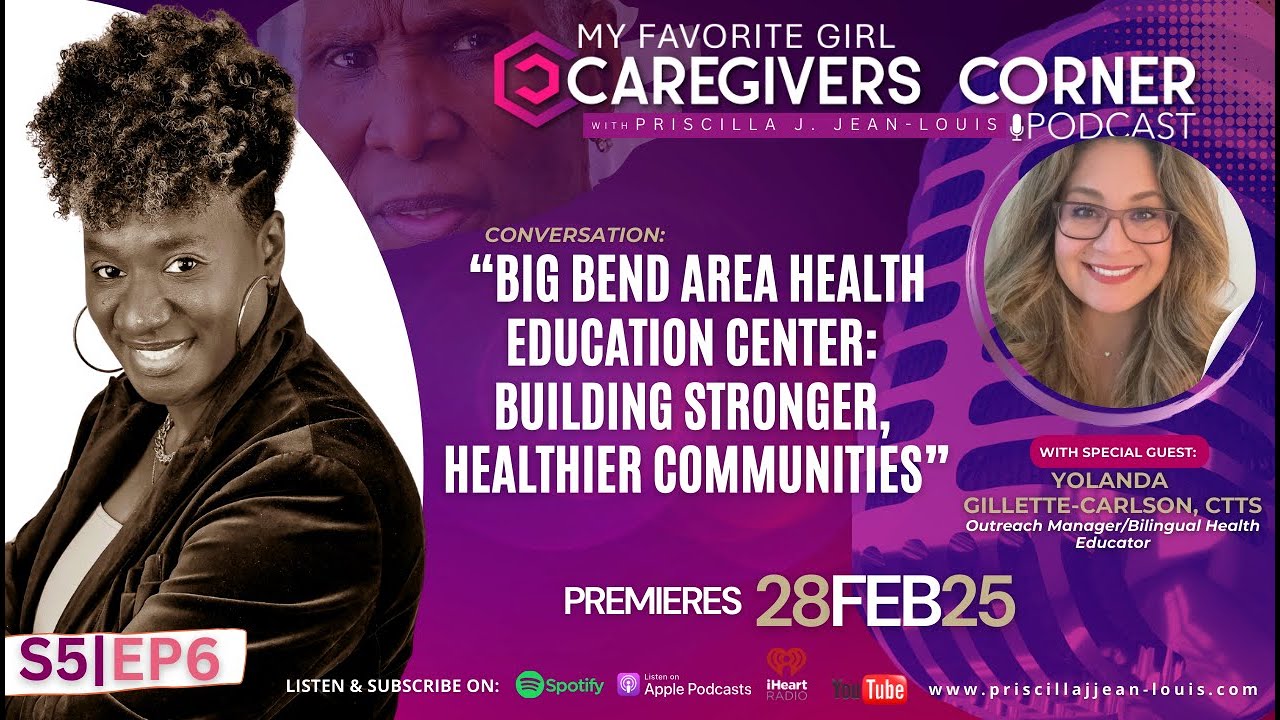 "BBAHEC: Building Stronger, Healthier Communities" | MFG Caregivers Corner Podcast - S5, EP6 ...