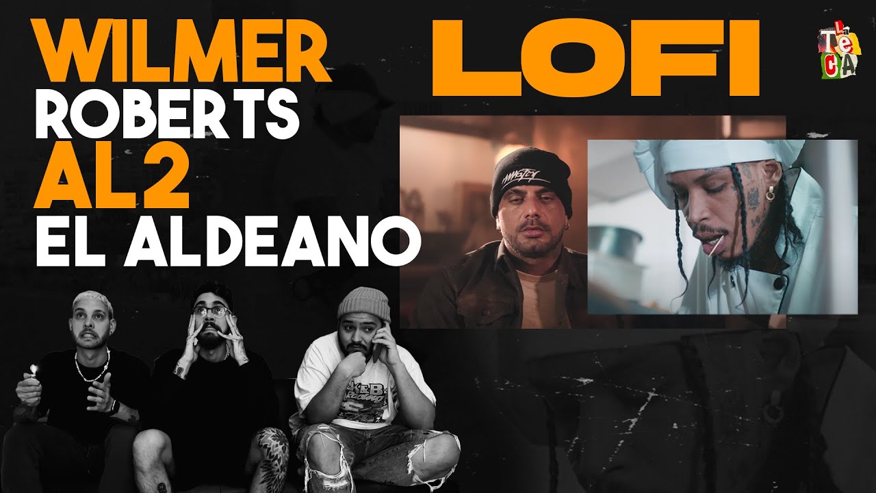 AL2 FT WILMER ROBERTS LOFI NOS ROMPIÓ LA CABEZA LA HISTORIA 🤯 [ LA TECA ...