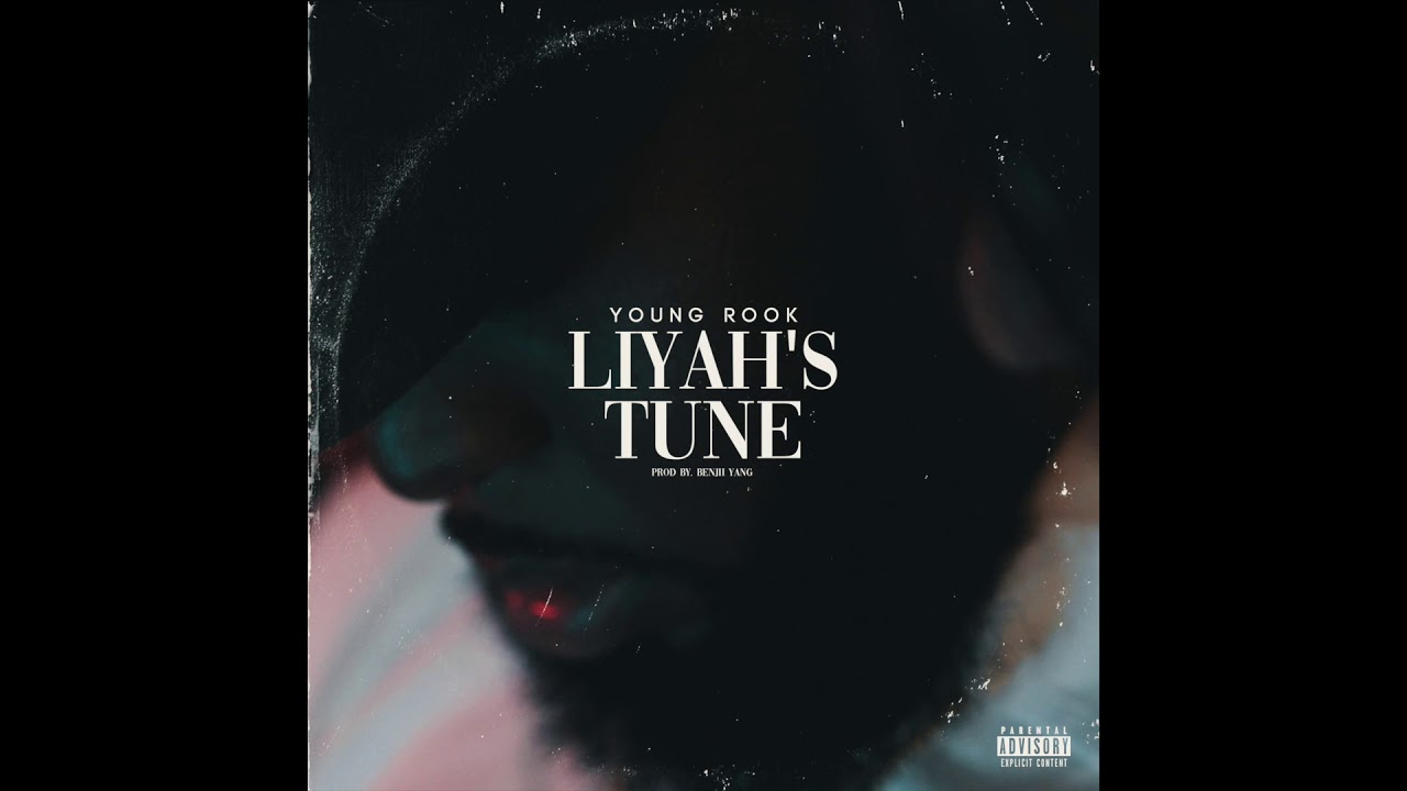 Young Rook - Liyah's Tune - YouTube
