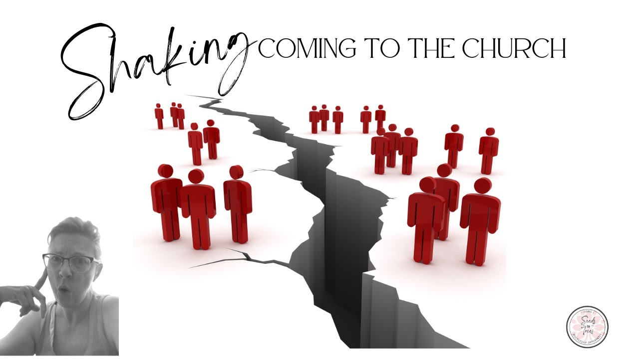 A Shaking & Breaking of The Church As We Know It - YouTube