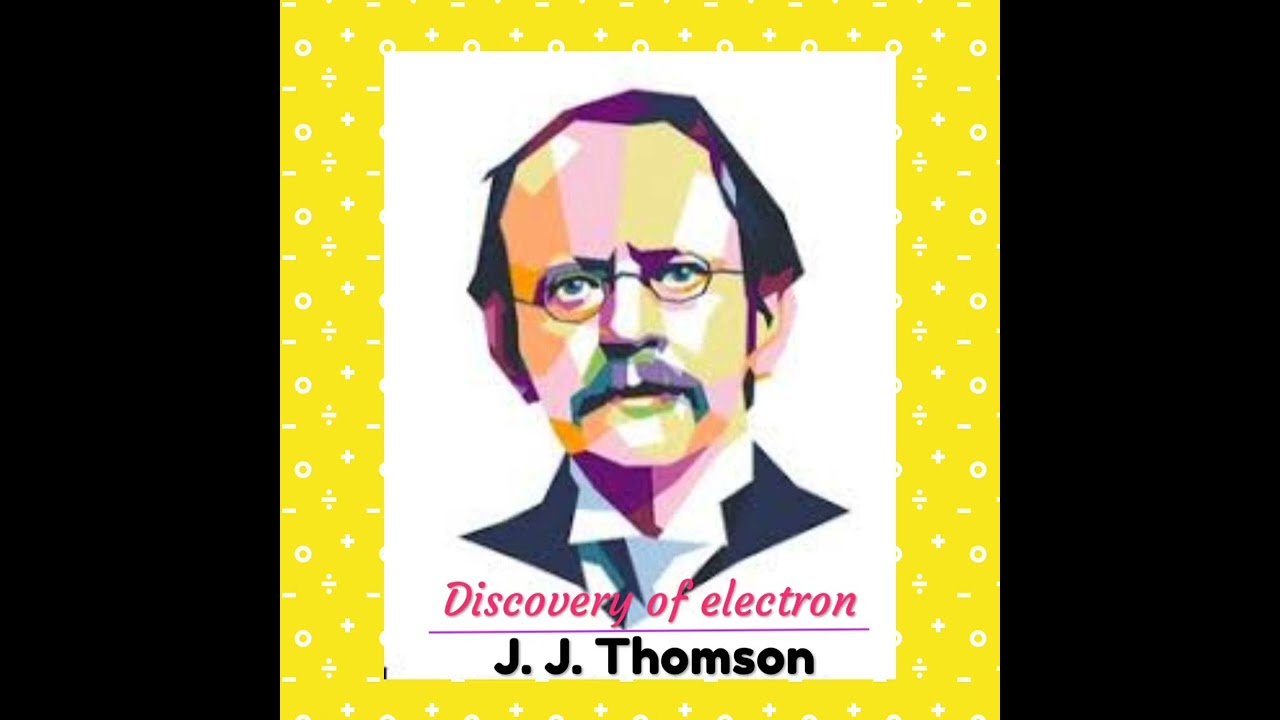 Who discovered Electron Proton and Neutron? - YouTube