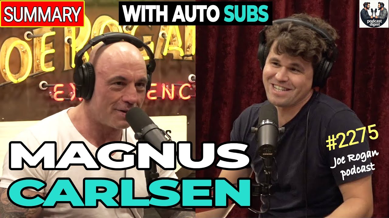 Joe Rogan Experience #2275 - Magnus Carlsen - SUMMARY podcast - YouTube