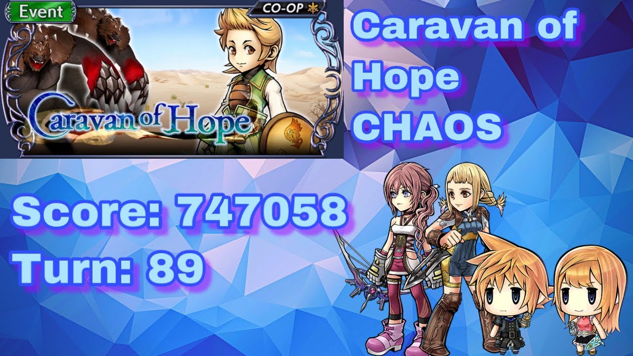 DFFOO GL: Ciaran Event: Caravan of Hope CHAOS (Serah, Penelo, Lann ...