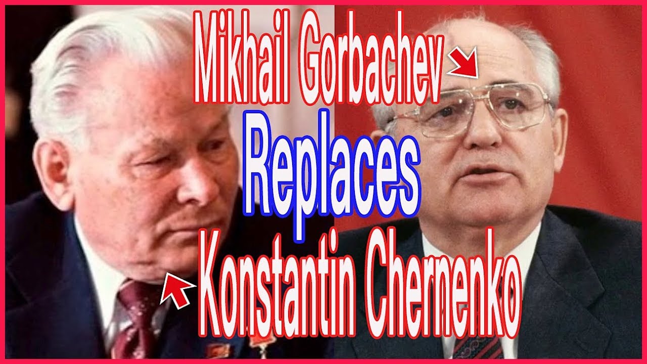 This Day In History March 11, 1985, Gorbachev Replaces Chernenko - YouTube