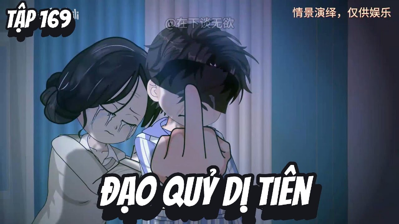 Tập 169 | Đạo Quỷ Dị Tiên | 2K Sub - YouTube