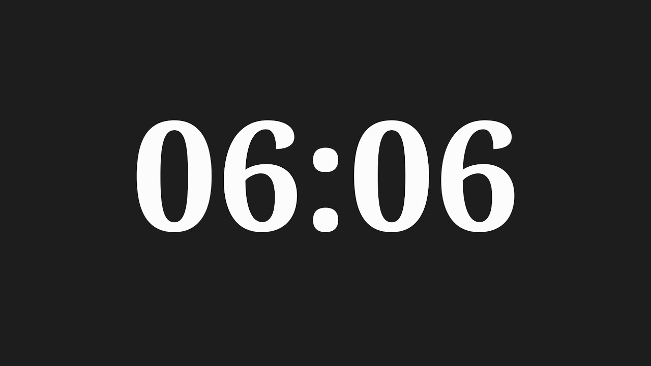 6 Minutes 6 Seconds Timer - YouTube
